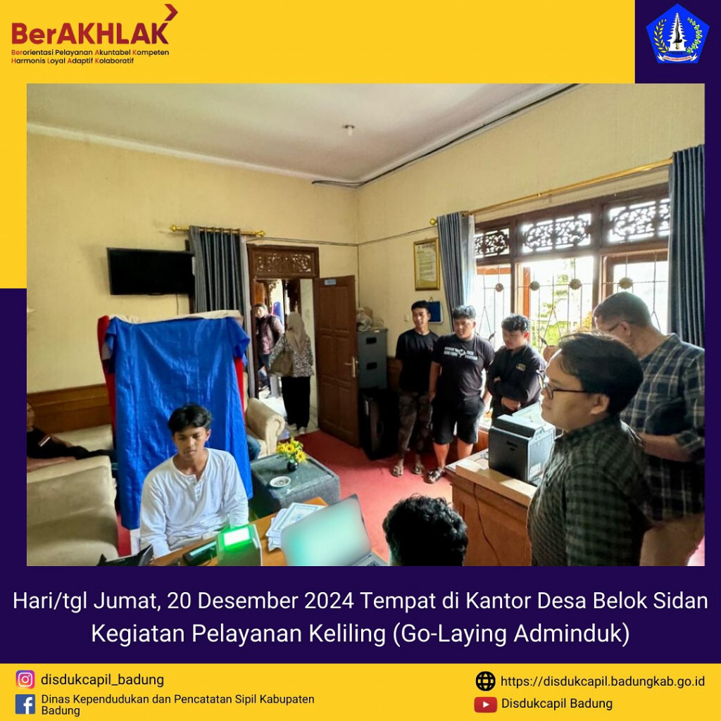 Jumat, 20 Desember 2024 Kegiatan Pelayana Keliling (Go-Laying Adminduk ...